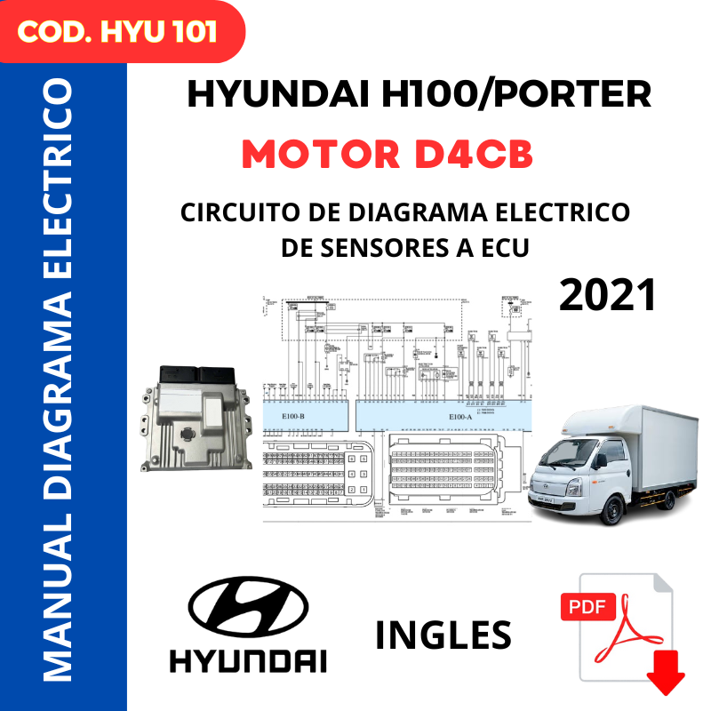 Manual de Diagrama Electrico Hyundai H100/PORTER 2021 Motor D4CB Código ...